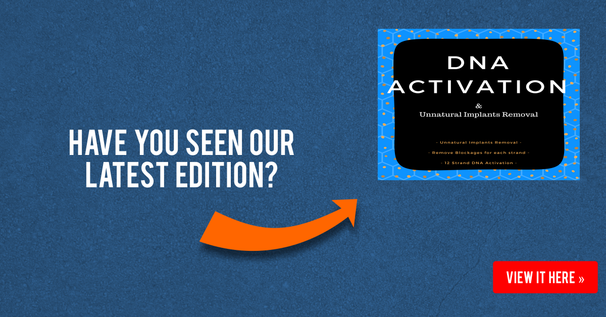 144,000 Strand DNA Activation and Unnatural Implants Removal - Energy ...